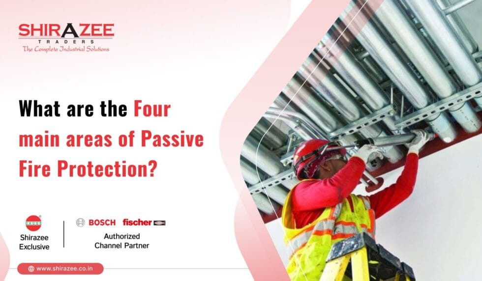 What are the Four Main Areas of Passive Fire Protection